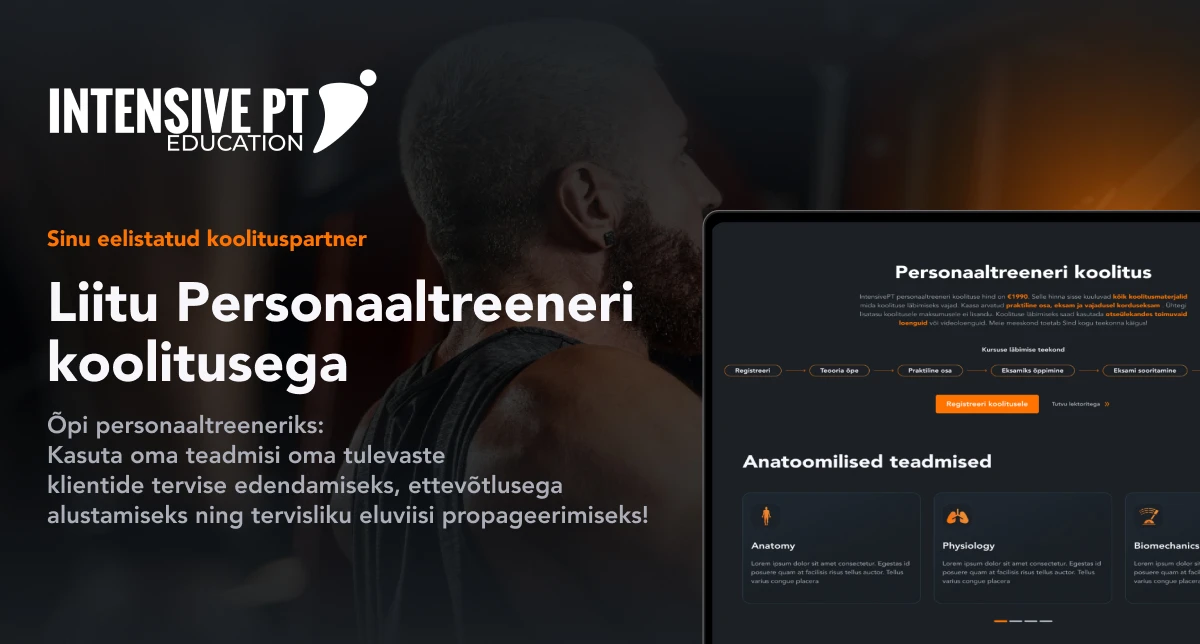 Liitu personaaltreeneri Koolitusega juba täna! - IntensivePT Eesti